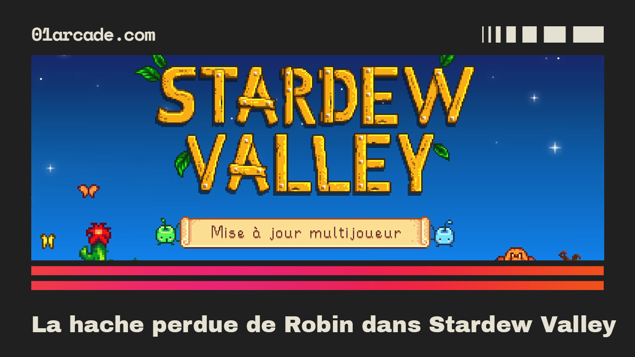 La quête de la hache perdue de Robin dans Stardew Valley : Où la ...