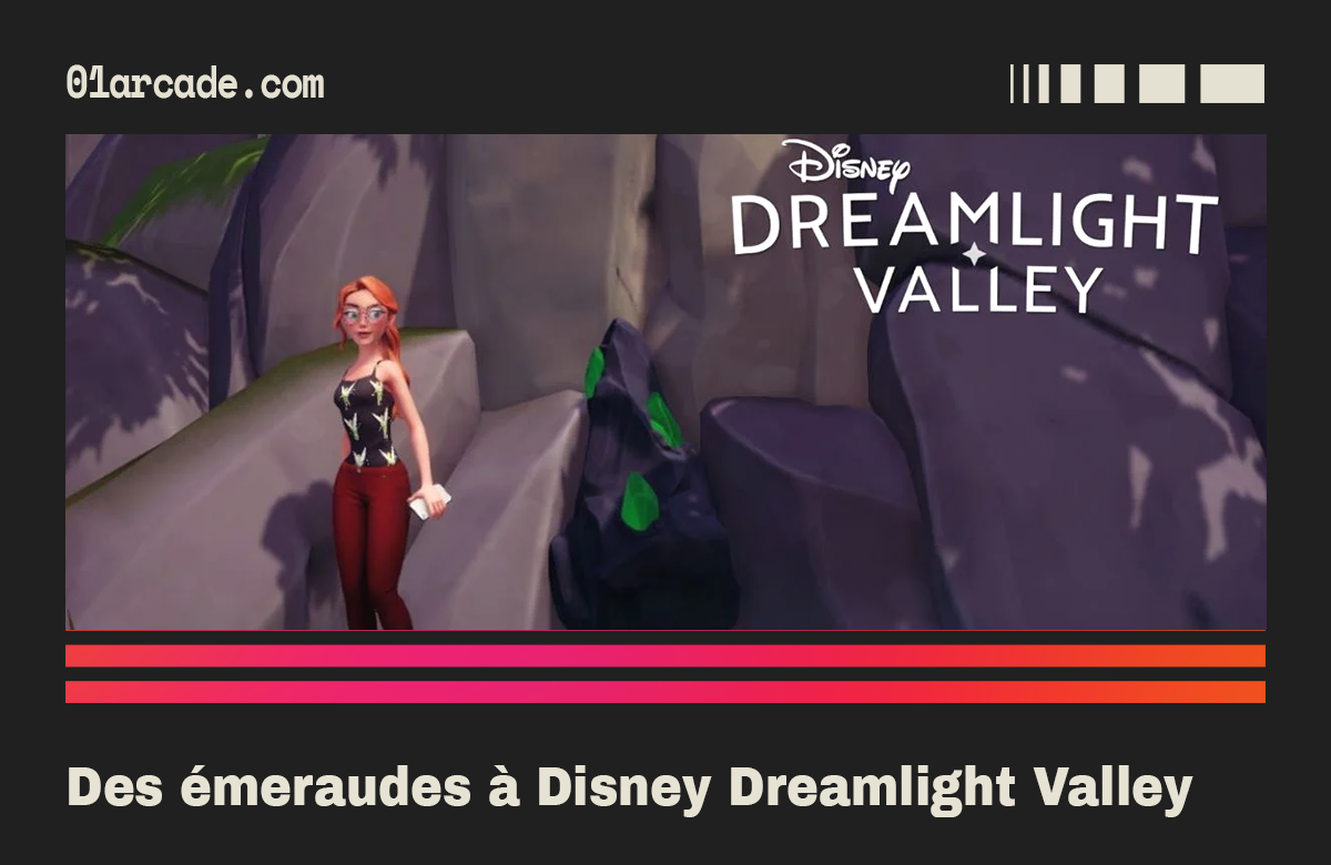 Où trouver des émeraudes à Disney Dreamlight Valley : Guide complet et astuces SEO – 01Arcade ...