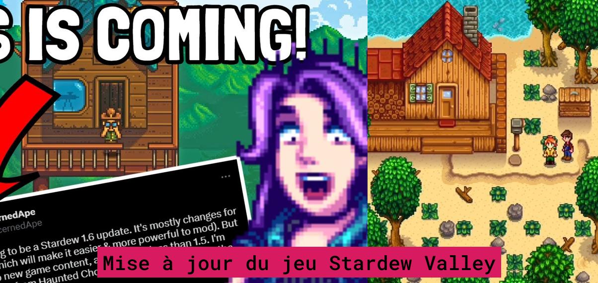 Mise à jour 1.6 de Stardew Valley : Date de sortie confirmée pour le 19 ...