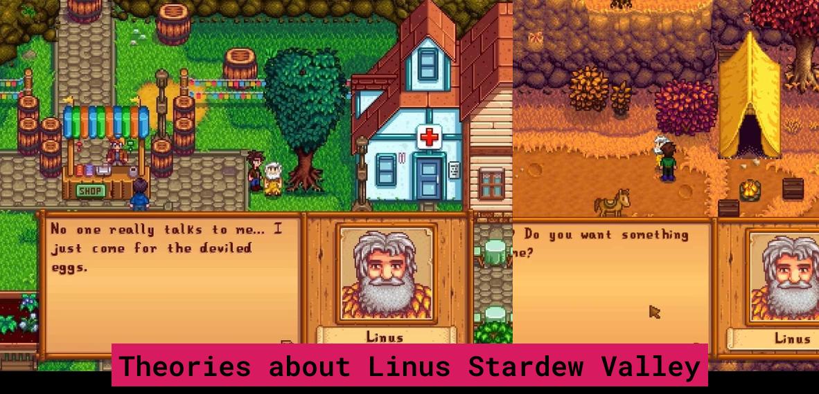 Les hypothèses fascinantes sur Linus dans Stardew Valley – 01Arcade ...