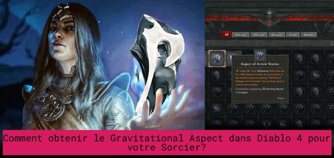 Comment obtenir le Gravitational Aspect dans Diablo 4 pour votre Sorcier? – 01Arcade - Jeux ...