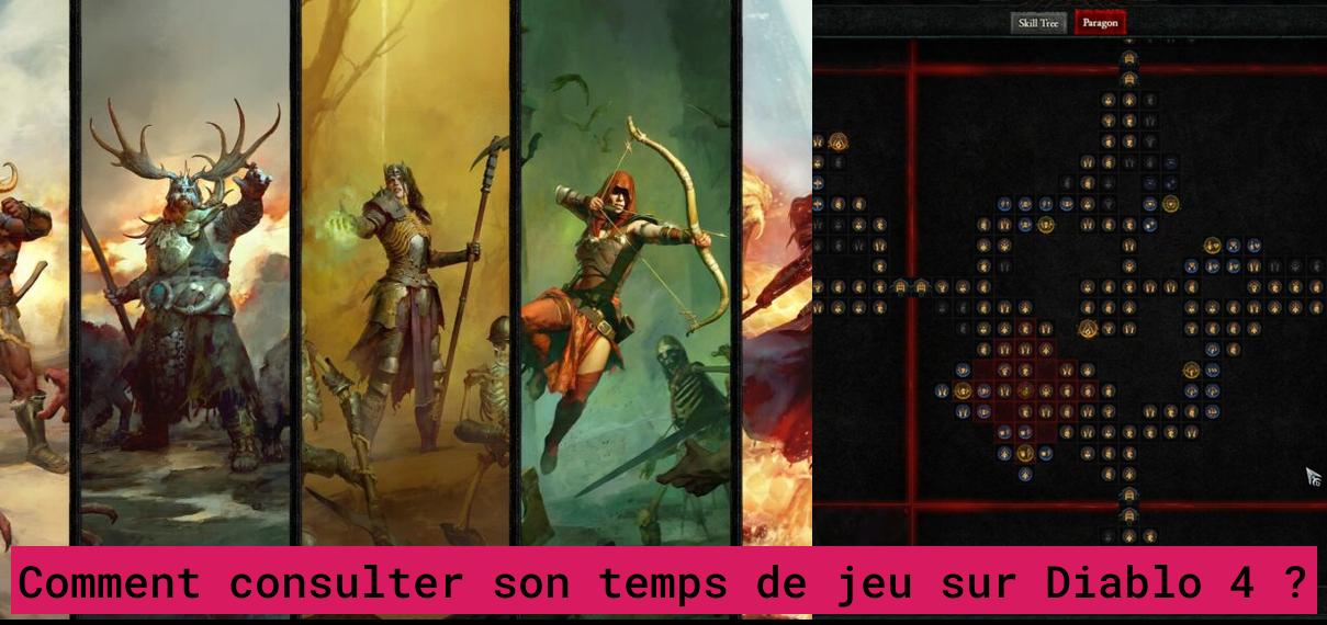 Comment consulter son temps de jeu sur Diablo 4 ? – 01Arcade - Jeux ...