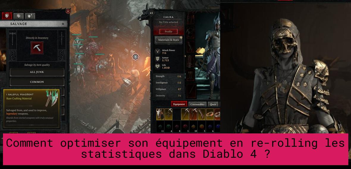 Comment optimiser son équipement en re-rolling les statistiques dans ...
